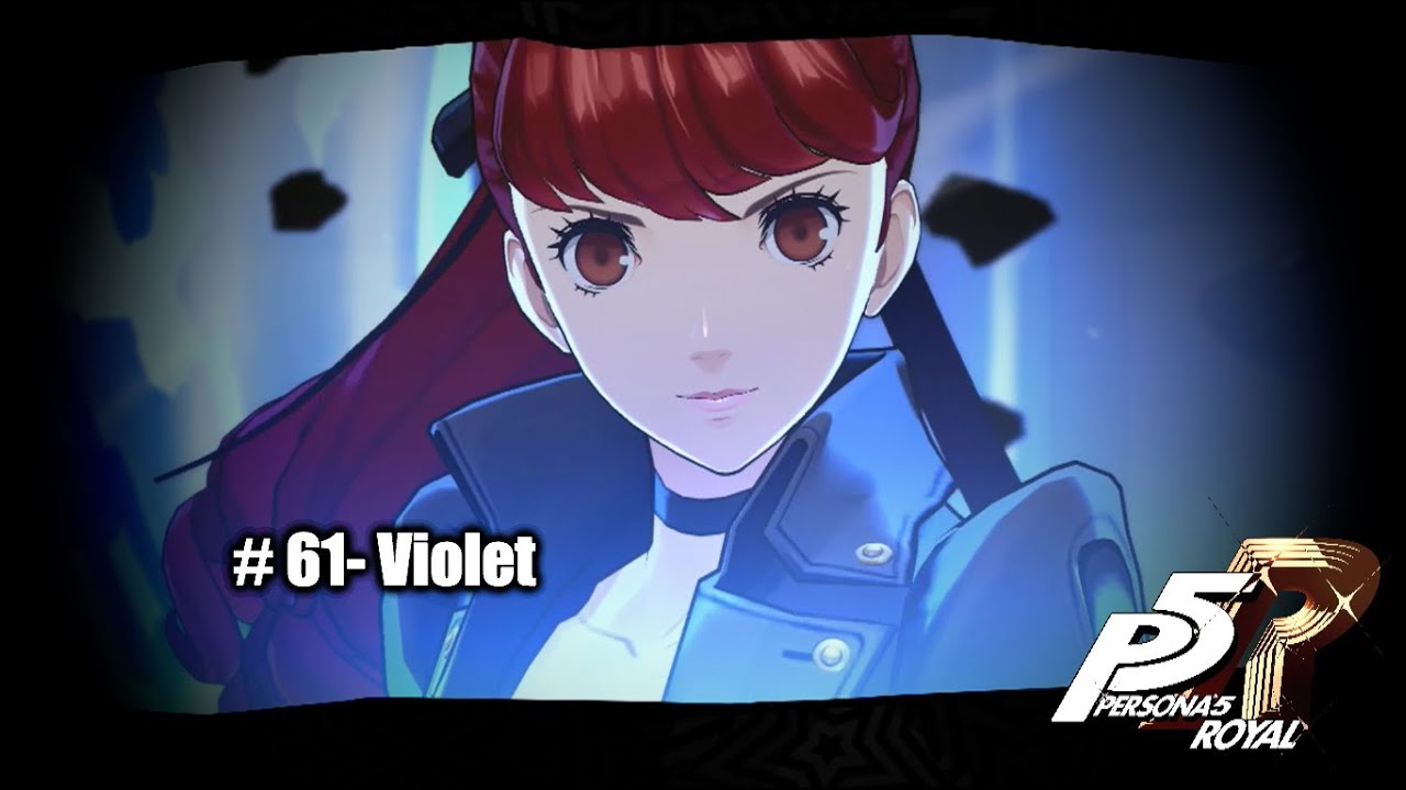 Persona 5 Royal #61- Violet - YouTube