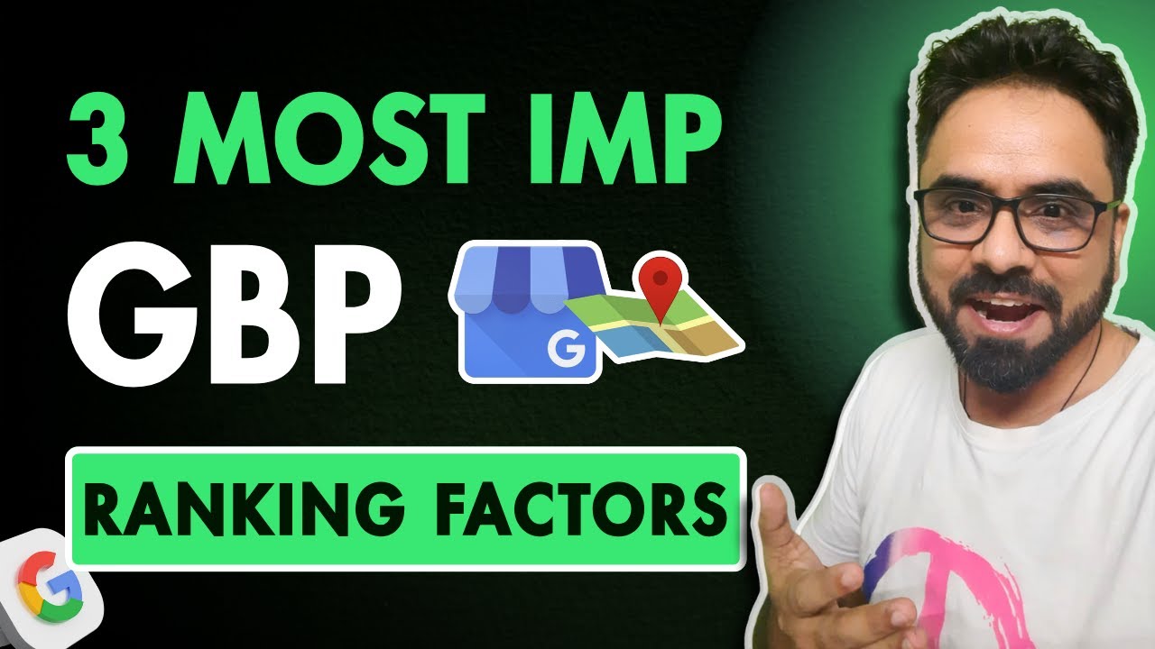 3 Most Important GBP Ranking Factors, Live Search in Google App, Spam ...