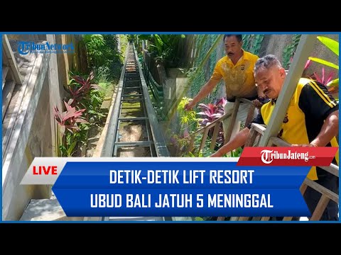 🔴 Detik-detik Lift Resort Ubud Bali Jatuh 5 Meninggal