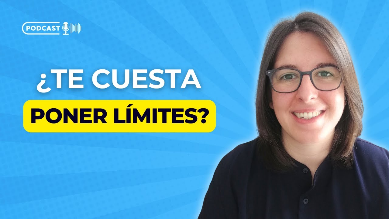 Cómo Establecer Límites Saludables En Las Relaciones - YouTube