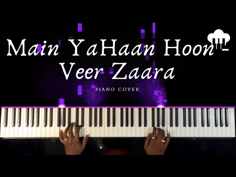 Main Yahaan Hoon - Veer Zaara | Piano Cover | Udit Narayan | Aakash Desai