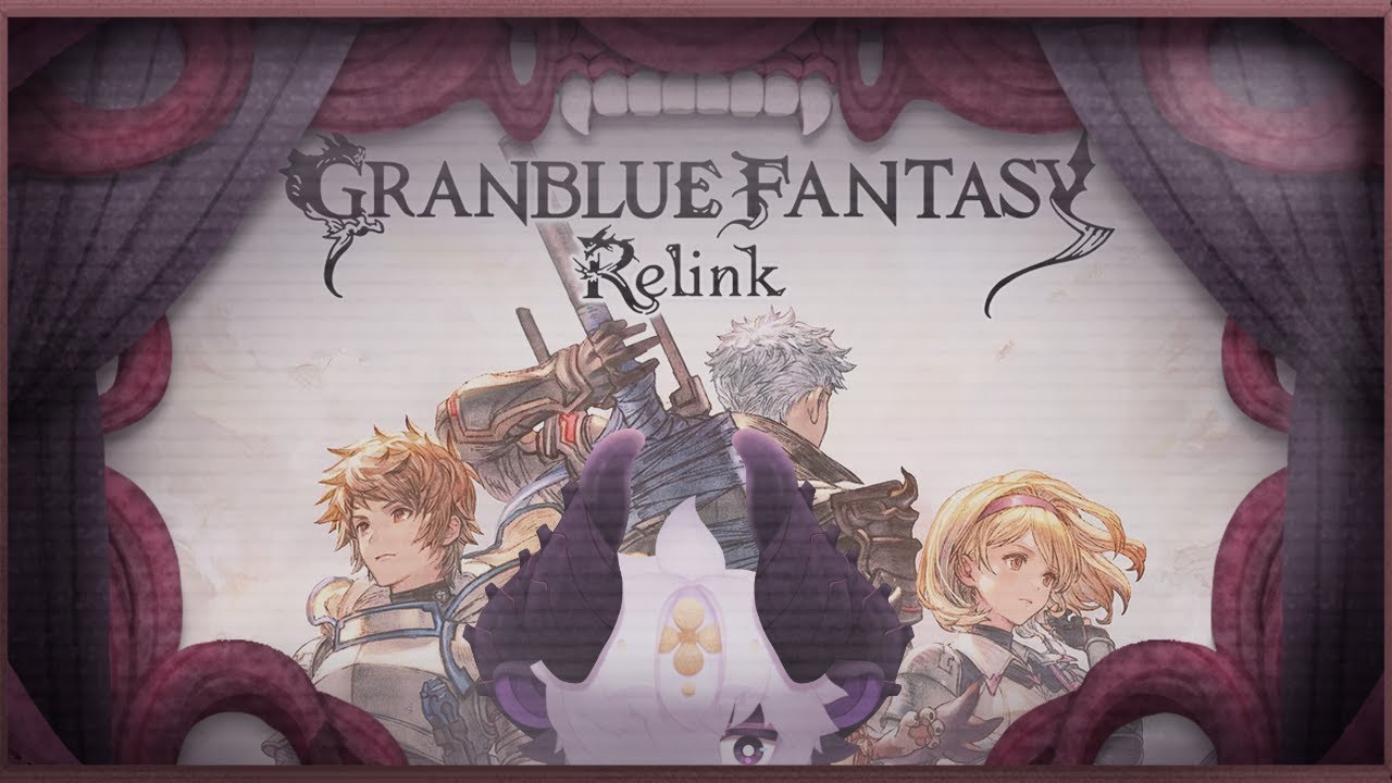 [Pilgrims of Avia] The Theater of The First: Granblue Fantasy Relink ...