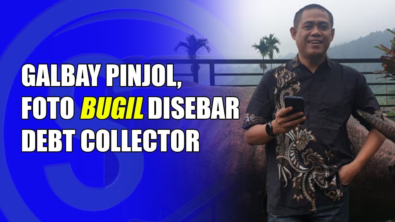 GALBAY PINJOL, FOTO BUGIL DI SEBAR DC - YouTube