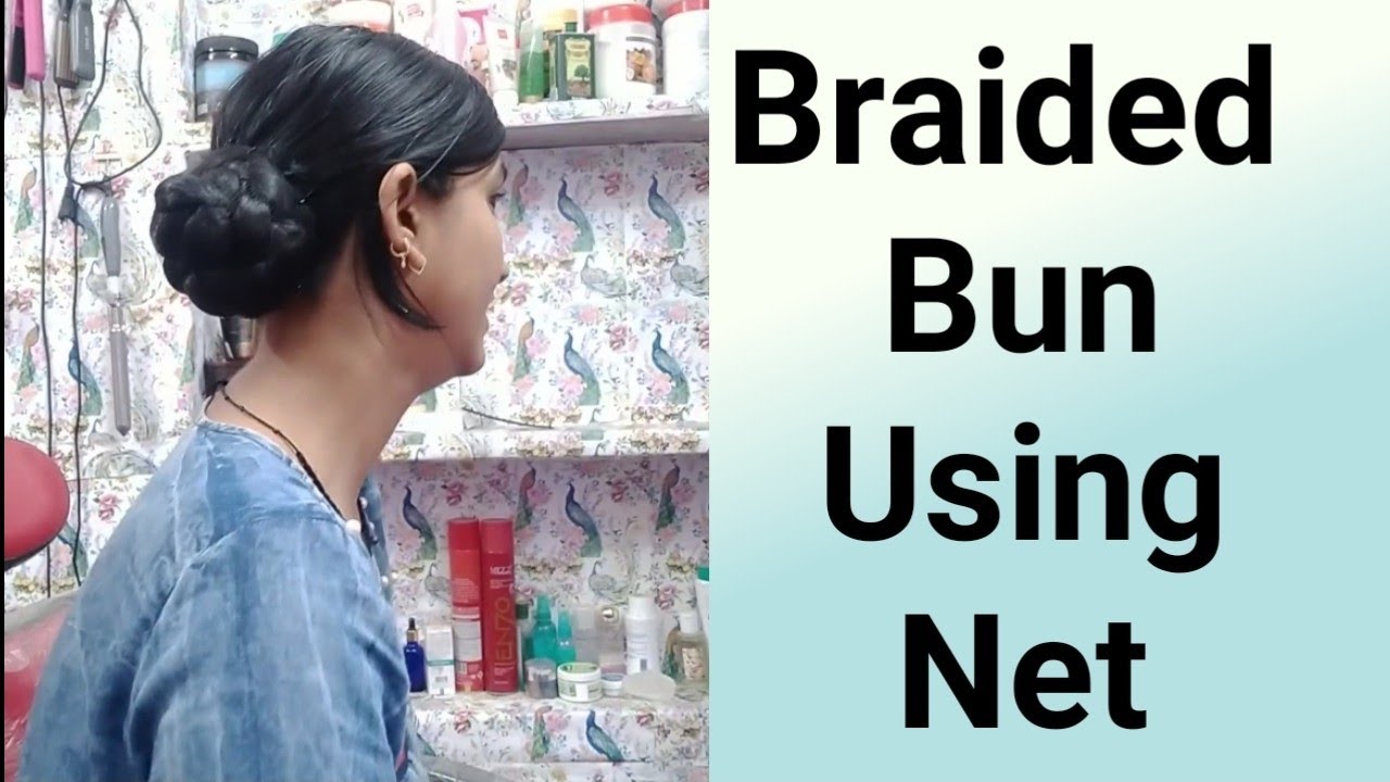 Braided Bun Using Net l Net Using Bun - YouTube