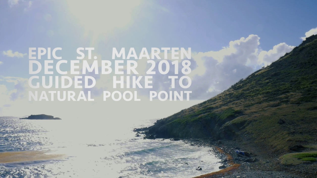 EPIC hike to St. Maarten's Natural Pool - YouTube