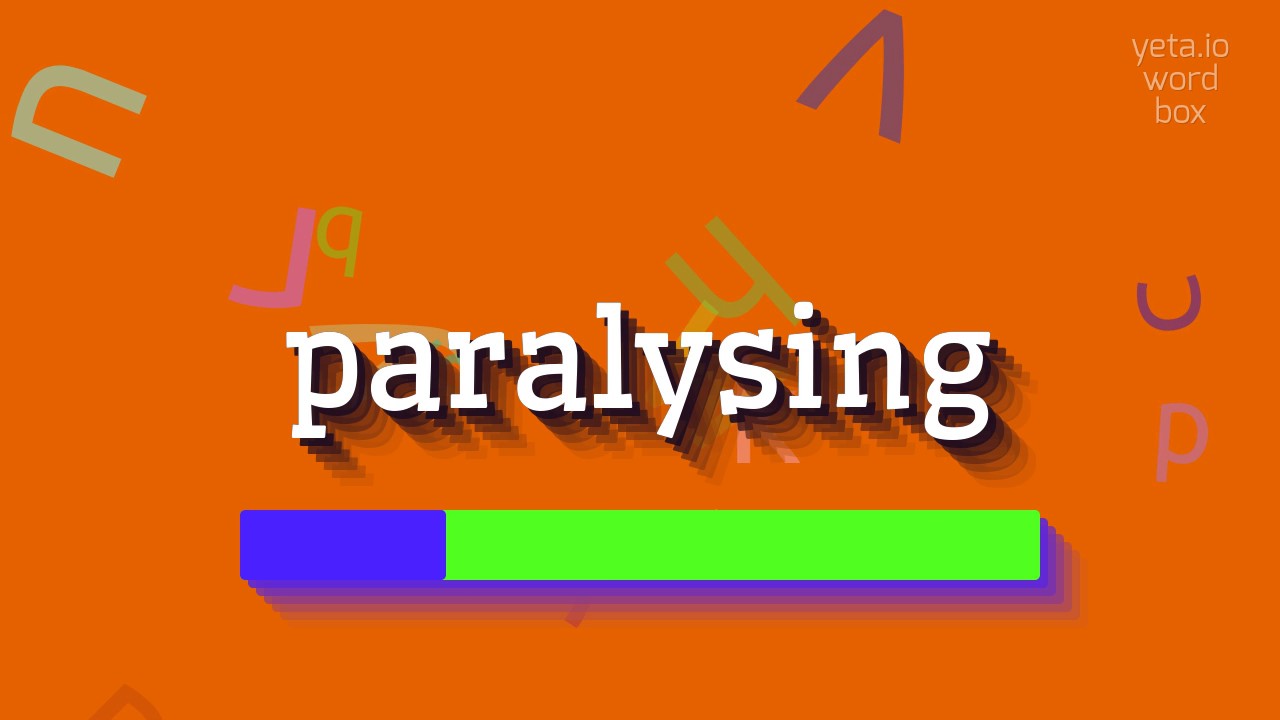 How to say "paralysing"! (High Quality Voices) - YouTube
