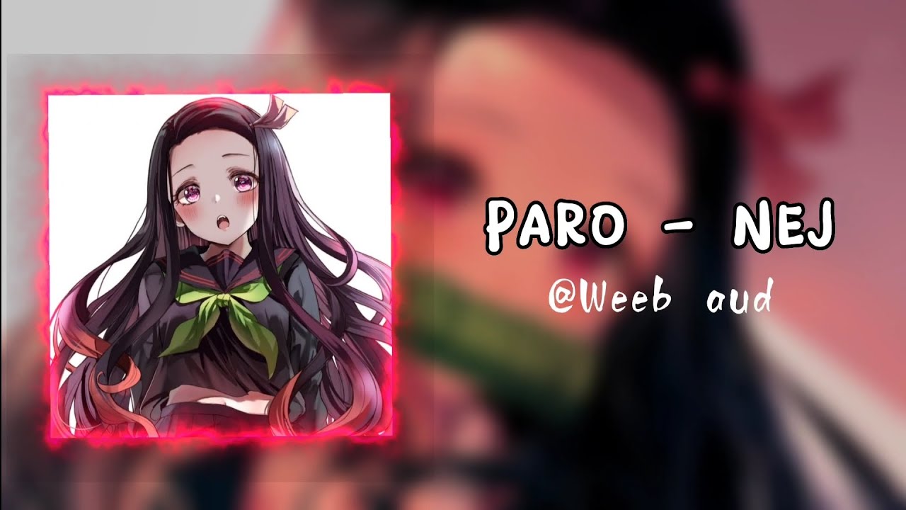 Paro - Nej audio edit (sped up) - YouTube