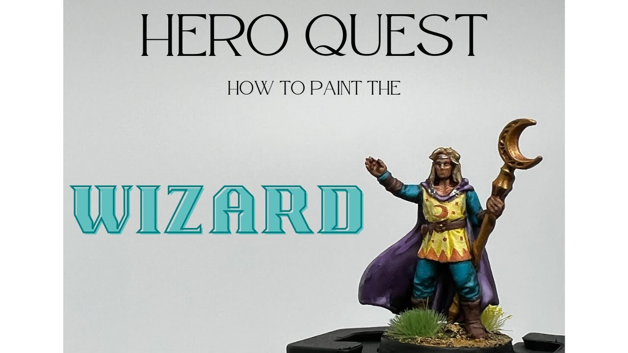 Episode 2: How to Paint the Wizard from Hero Quest #HeroQuest - YouTube