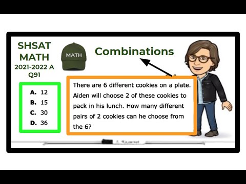 SHSAT Math - Sample Test 2021-2022 A - Question 91 / Combinations - YouTube