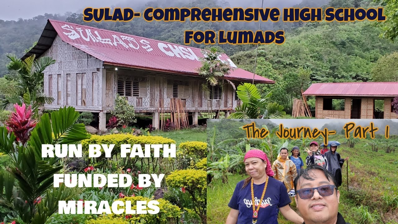 SULADS - Comprehensive High School For Lumads | The Journey to SULADS ...
