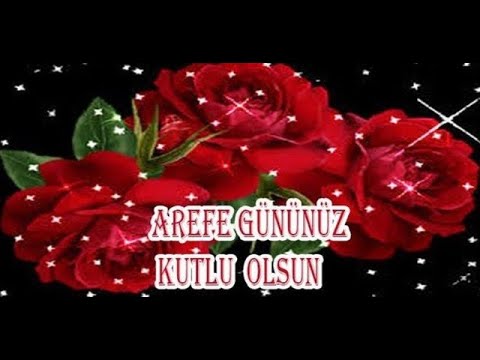 EN YENİ #AREFE GÜNÜ MESAJLARI 2020 🌹🌹AREFENİZ MÜBAREK OLSUN (WHATSAPP AREFE GÜNÜ) #arefemesaj