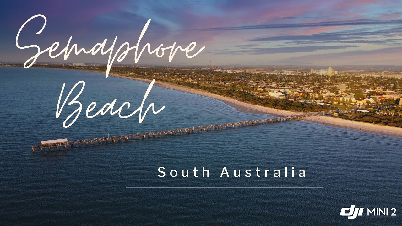 DJI Mini 2 | Semaphore Beach | South Australia |Tonesdrone - YouTube