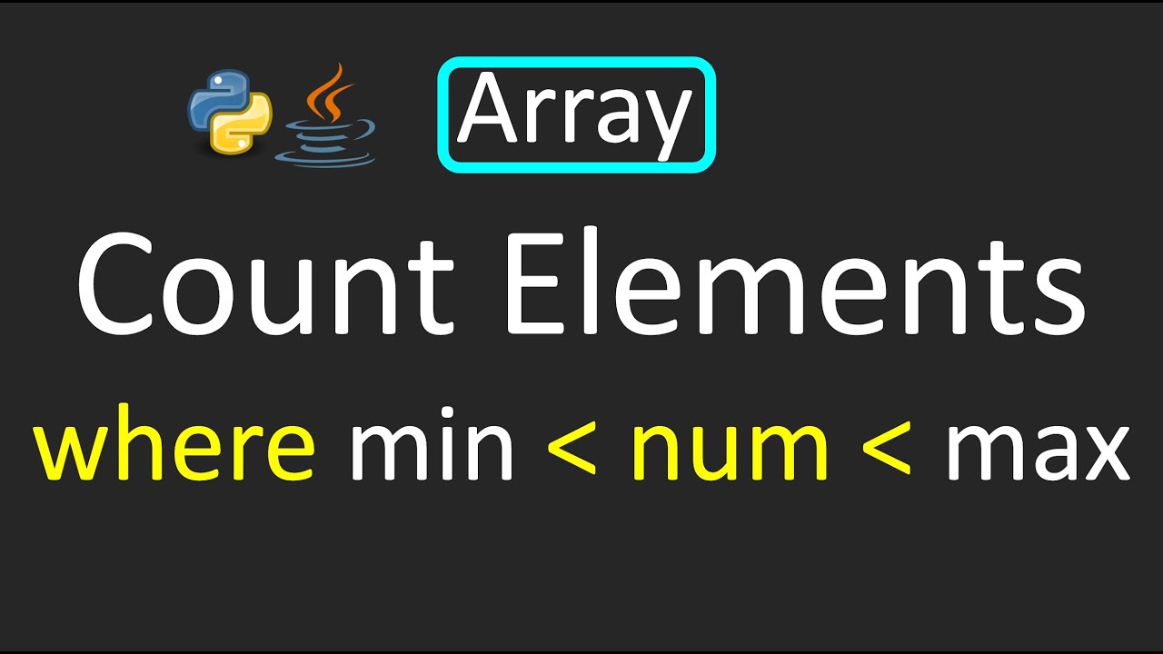 Leetcode 2148 Count Elements With Strictly Smaller And Greater 8017
