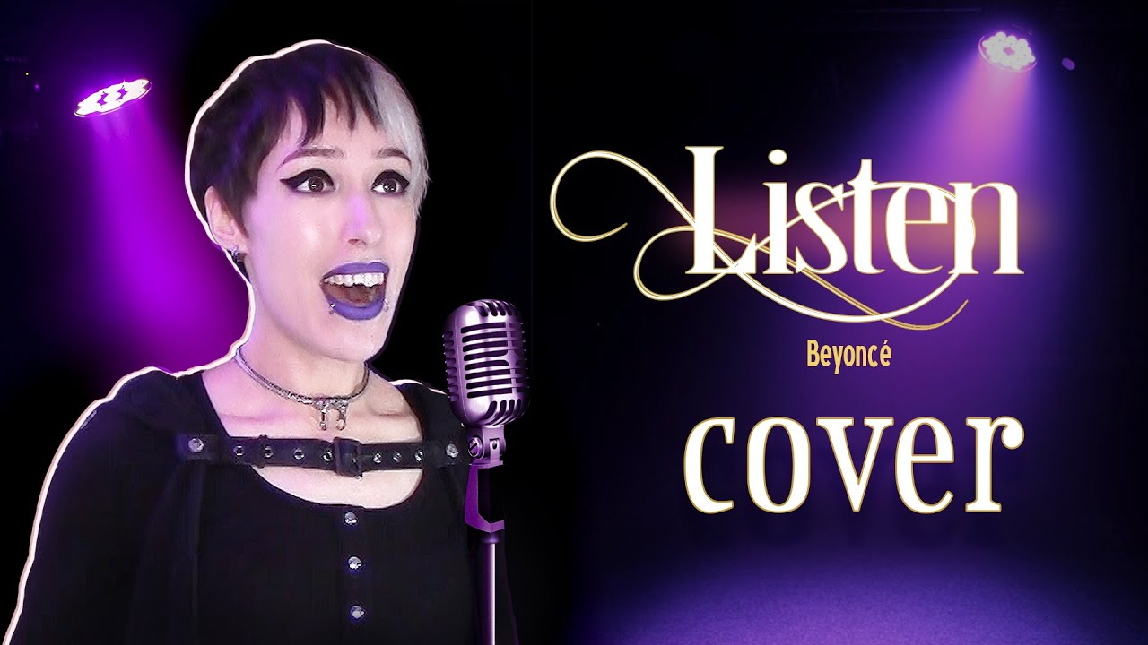 Goth girl sings LISTEN by Beyoncé - YouTube