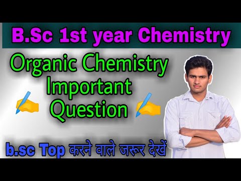 bsc 1st year organic chemistry important question 2022 | organic ...