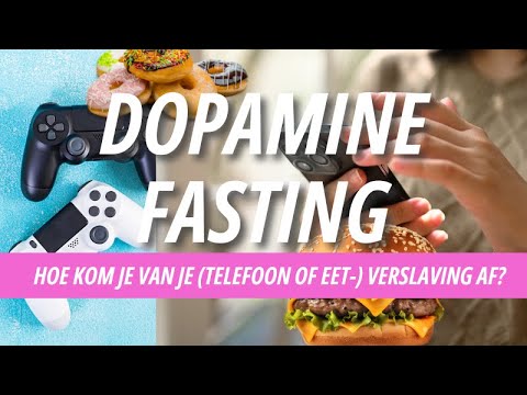 Dopamine Fasting | Zó kom je van je telefoon- of eetverslaving af ...