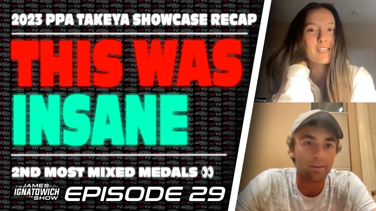 2nd MOST Mixed Pickleball Medals ️WILD 2023 PPA Takeya Showcase Recap 🖖 | The James Ignatowich ...