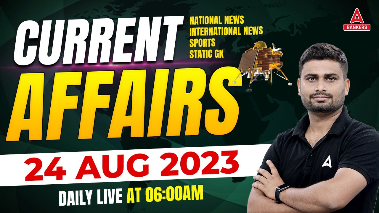 24 August Current Affairs | Current Affairs Today | Current Affairs ...