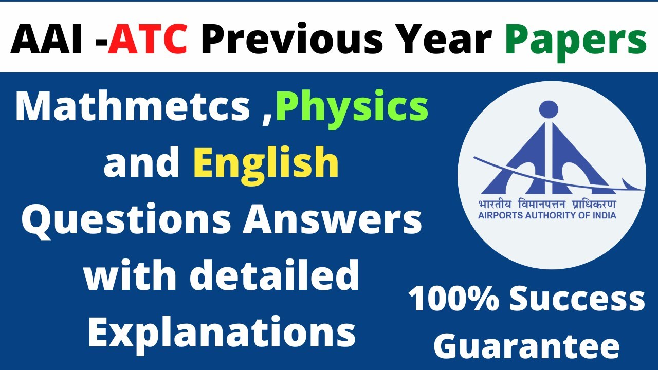 AAI ATC Previous year Papers Question and answers with explanations ...