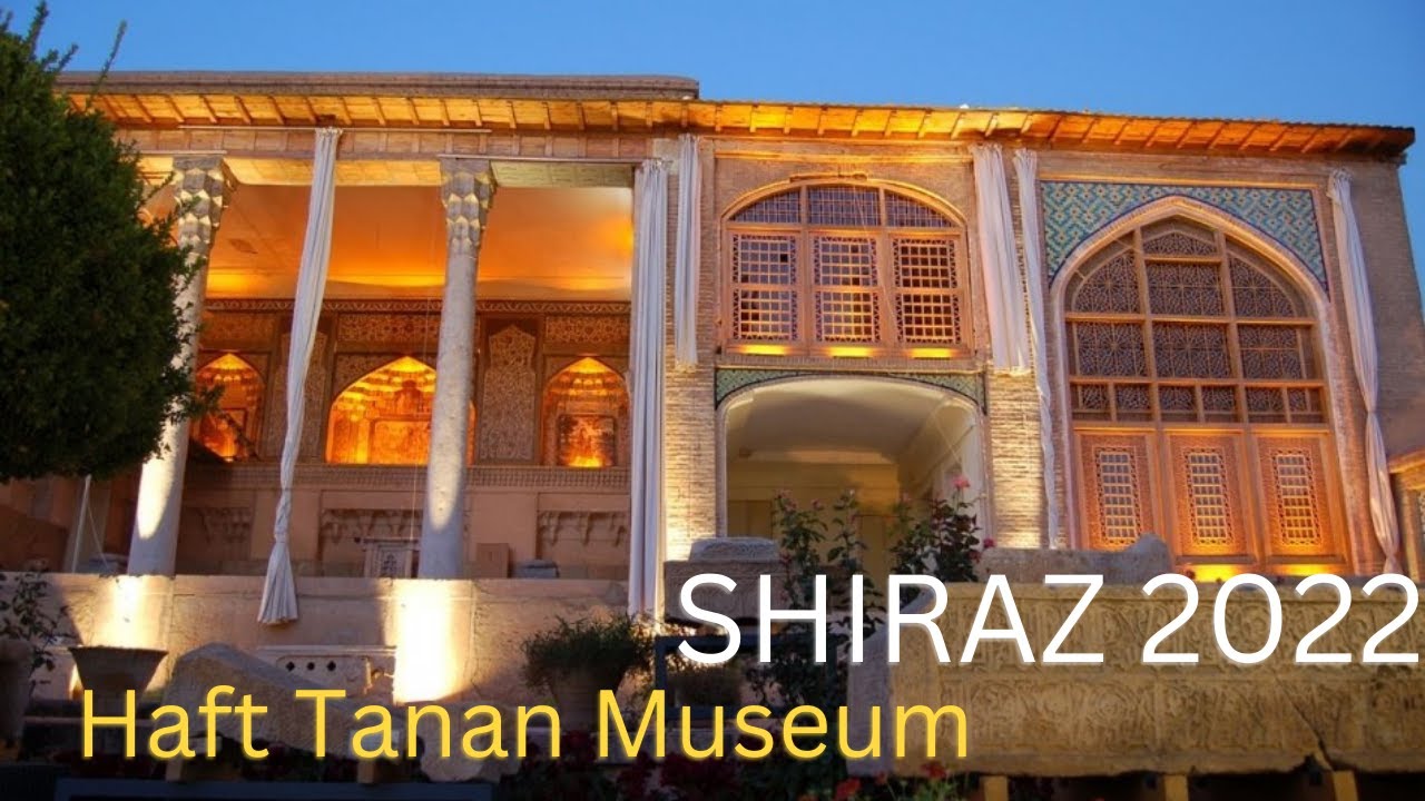 IRAN | WALK IRAN CITIES 2022 | SHIRAZ HAFT TANAN MUSEUM | IRAN VLOG ...