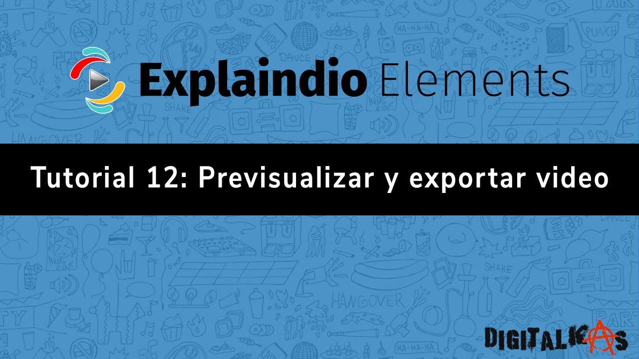 Explaindio Elements Tutorial #12: previsualizar y exportar proyecto ...