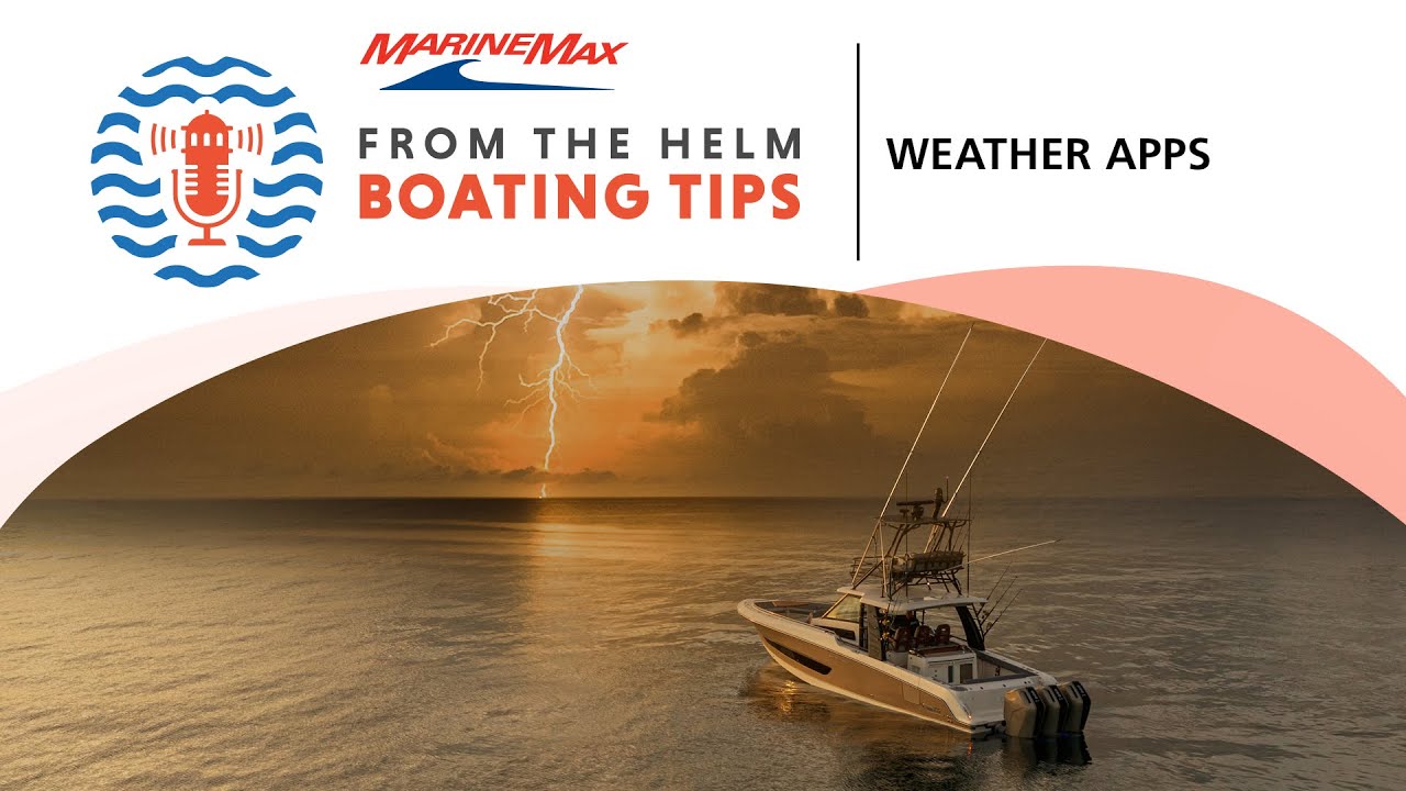 Top Weather Apps | Boating Tips - YouTube