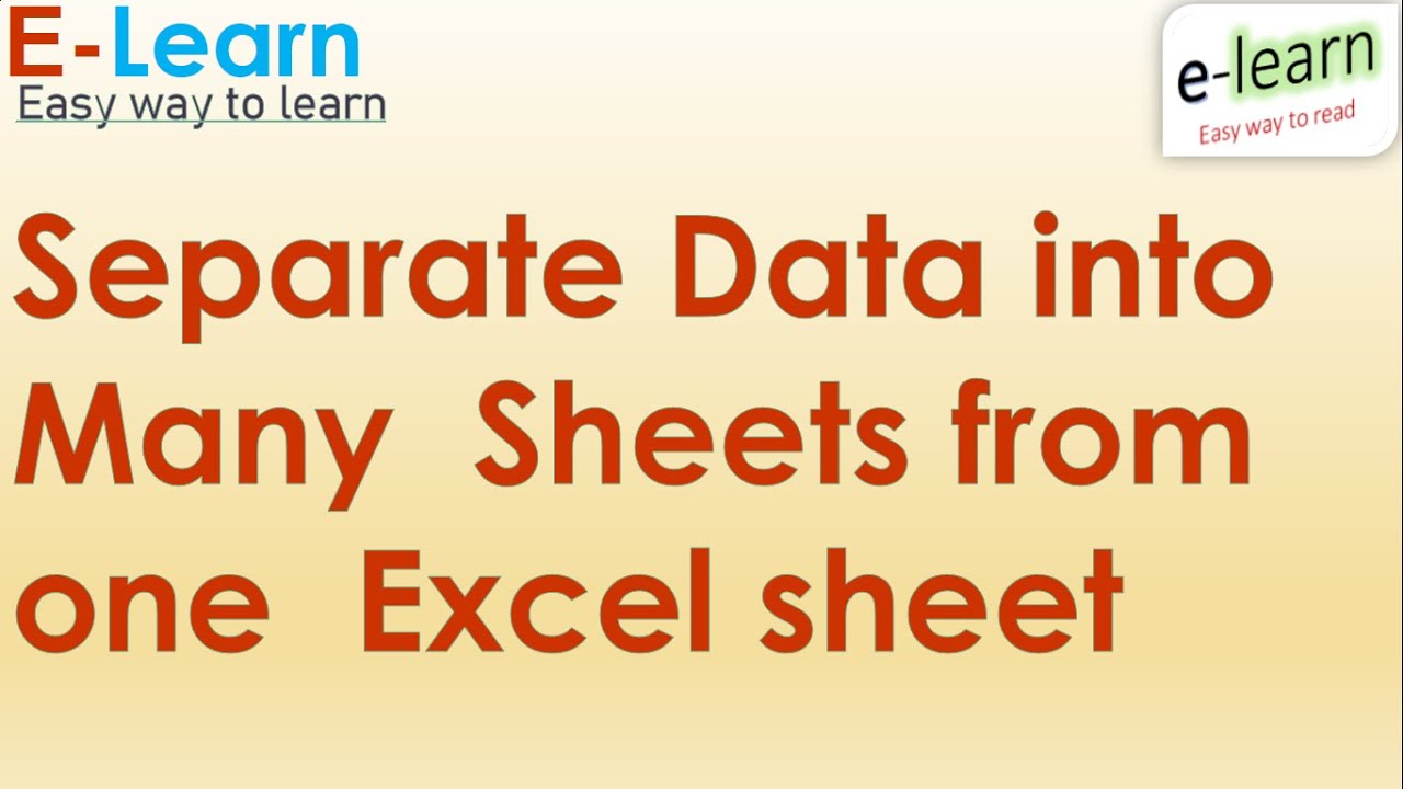 Separate Data Into Many Sheets From One Excel Sheet Divide Data Into separate-data-into-many-sheets-from-one-excel-sheet-divide-data-into