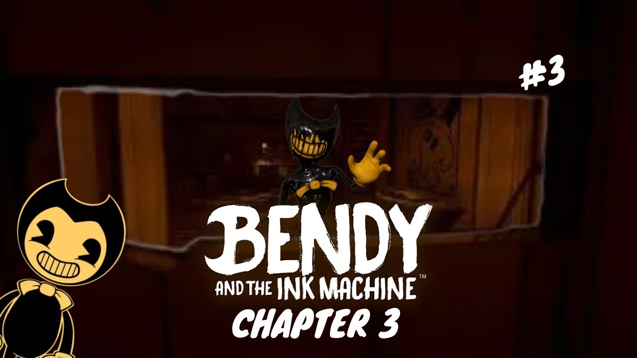 Bendy and the Ink Machine chapter 3 #3 - YouTube