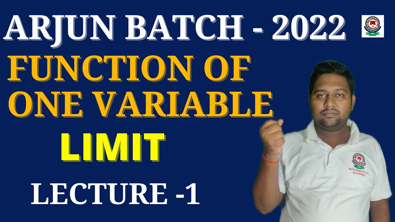 Function Of One Variable Limit Basic Iit Jam Csir Net Other Lec 1 Youtube