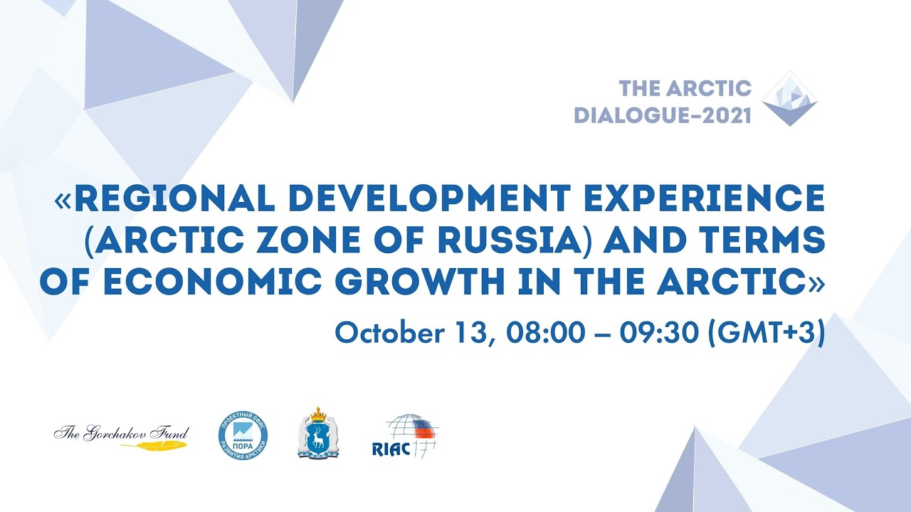 «Regional Development Experience (Arctic Zone of Russia) and Terms of ...