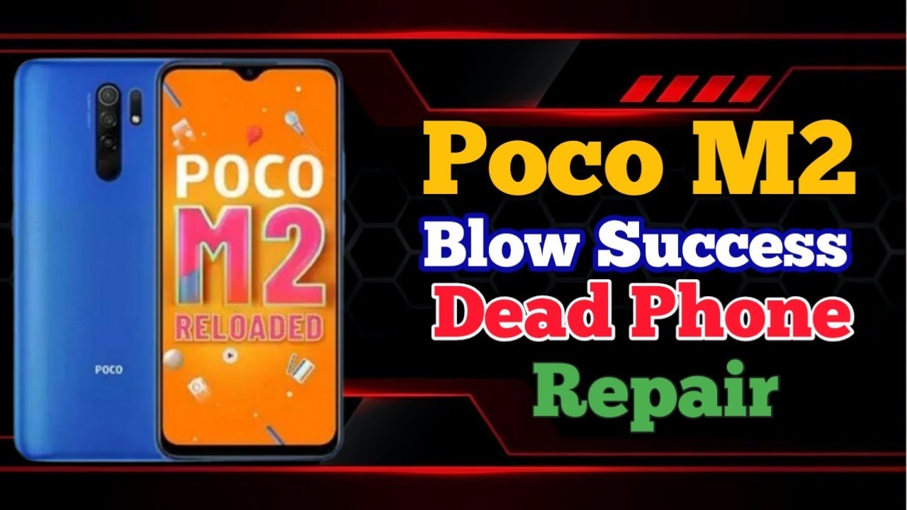 Poco M2 /Redmi 9 Prime Blow Success Solution|Dead Phone Repair| HM Mobile Solution| - YouTube