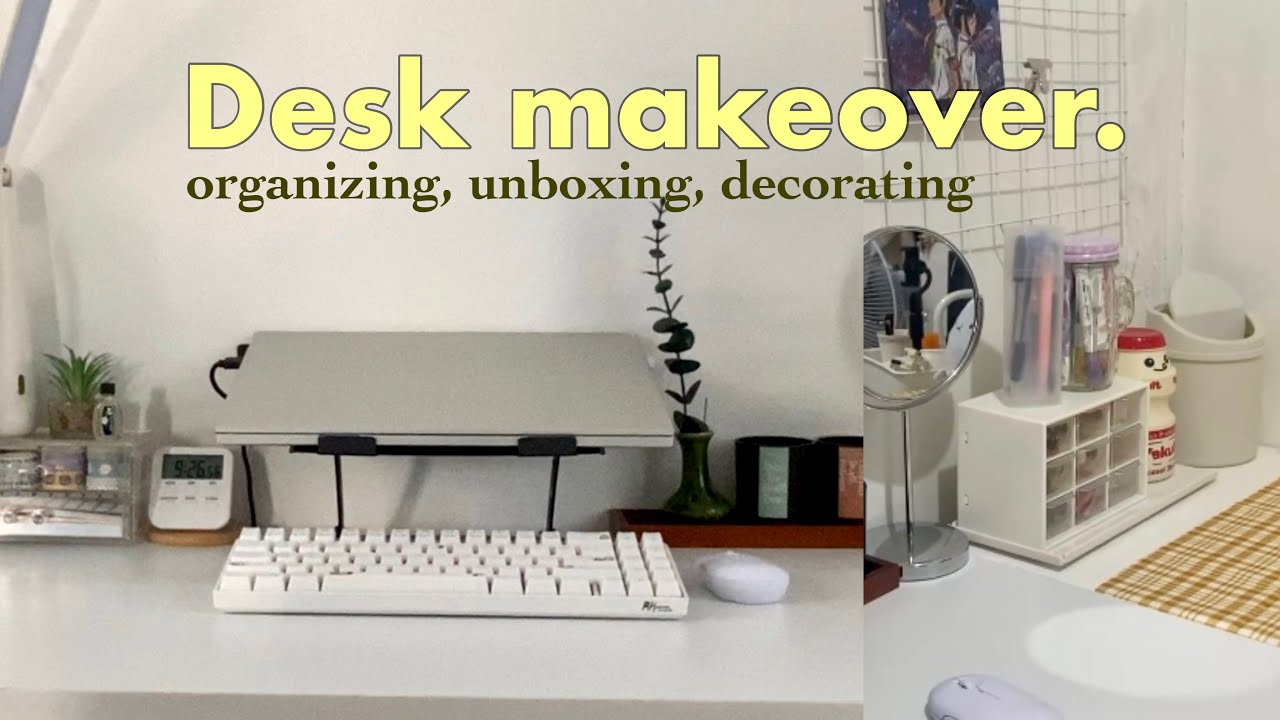 aesthetic desk makeover 💻 | unboxing, organizing, decorating my desk ...