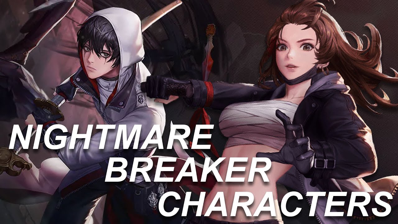 Nightmare Breaker Open Beta Characters Preview and Starting Gameplay ...