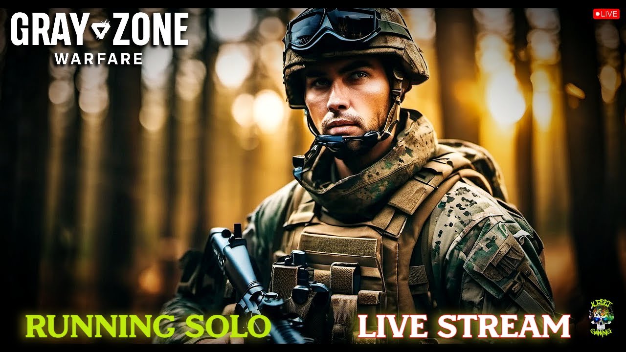 Gray Zone Warfare - Running Solo - Live Stream - YouTube