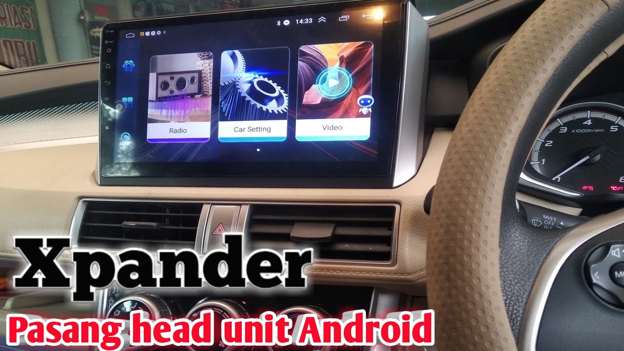 Pasang Head Unit Android Xpander - YouTube