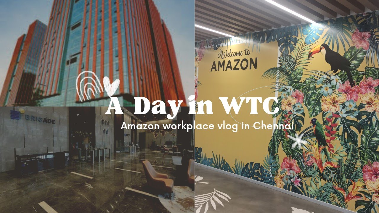 WTC|Amazon |workplace in Chennai|DIML #amazon #worldtradecenter #diml # ...