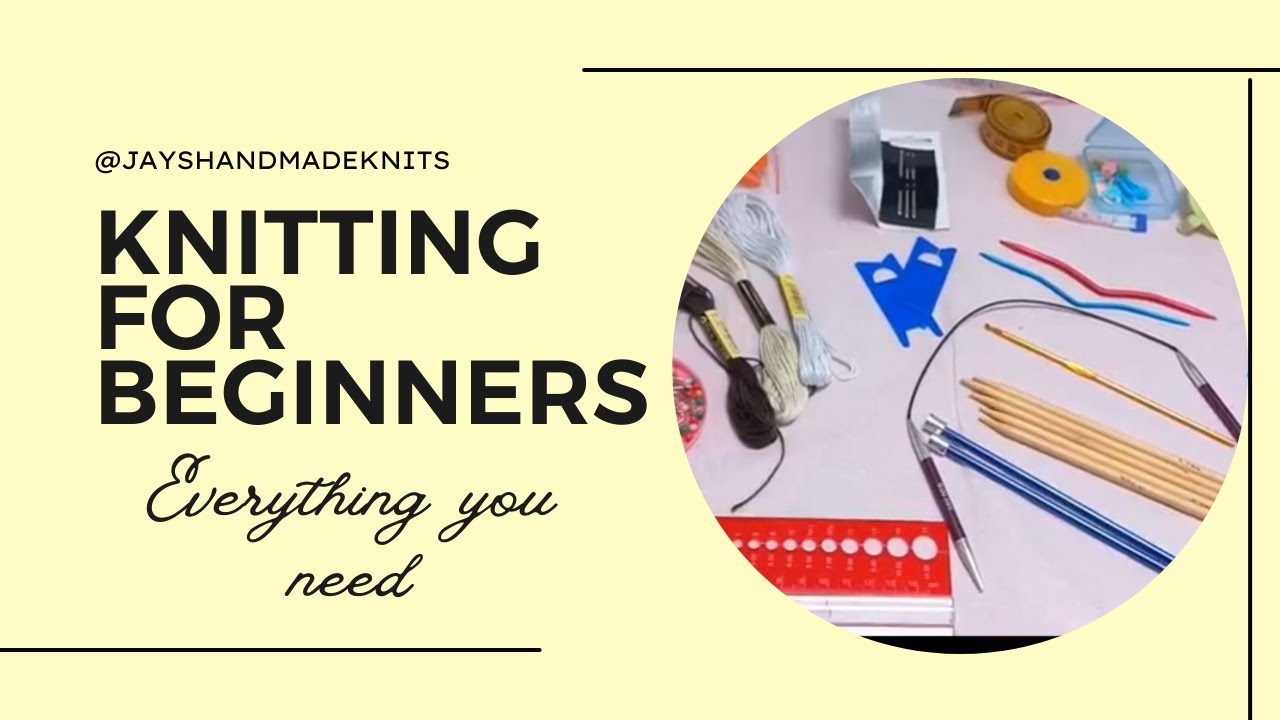Knitting For Beginners: Everything you need Tools! - YouTube