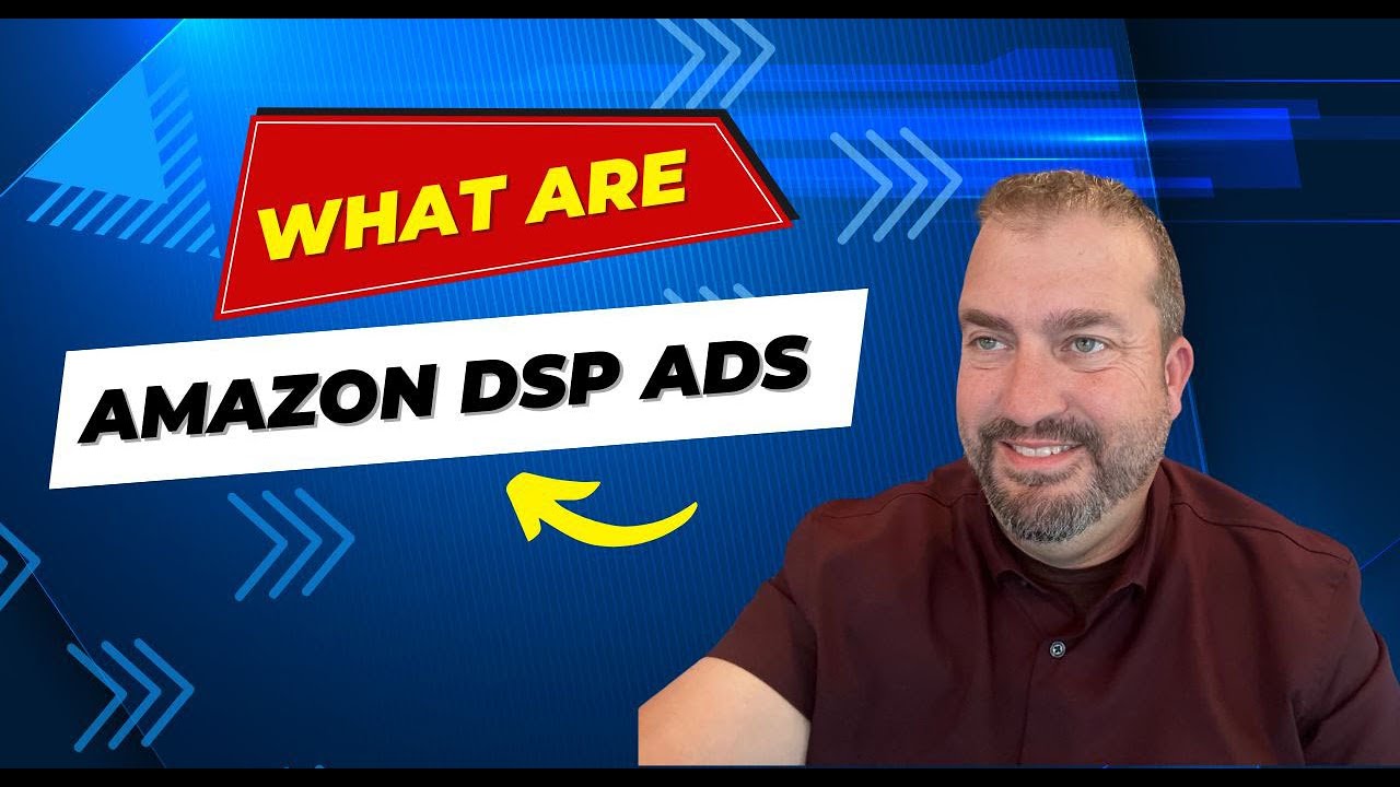 What Are Amazon DSP Ads? The Game-Changer for Your Amazon Business ...