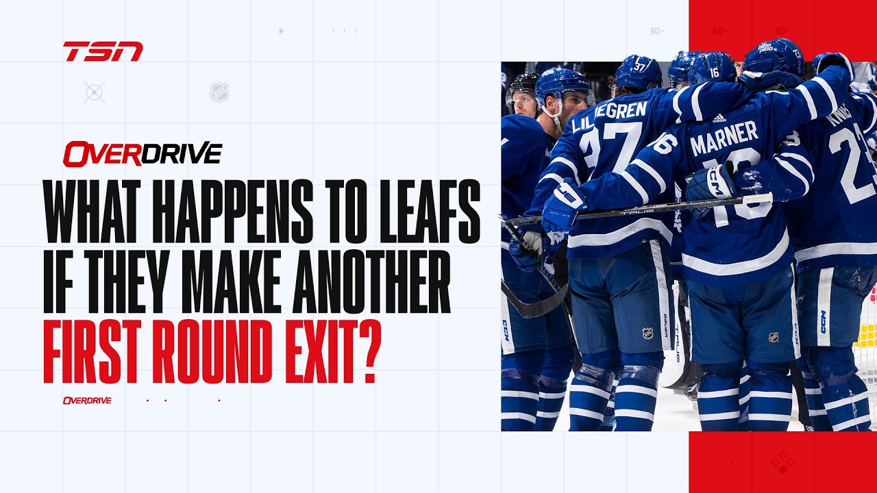 What happens to the Leafs if they make another first round exit ...