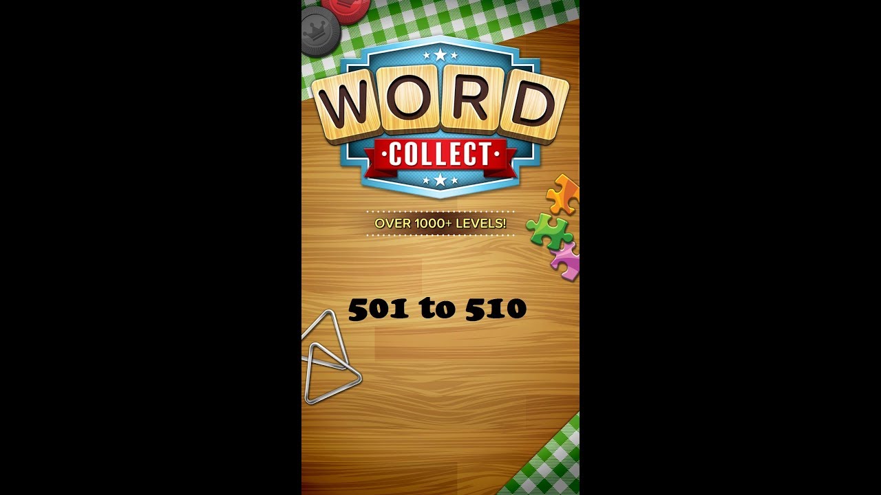 Word Collect Level 501 502 503 504 505 506 507 508 509 510 - YouTube