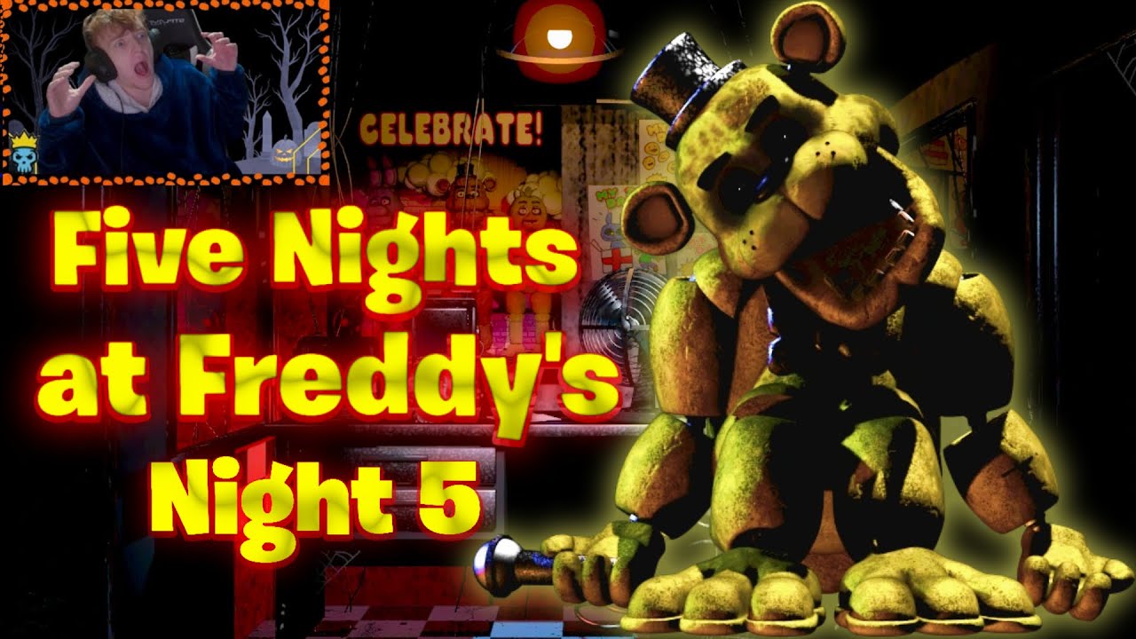 FIVE NIGHTS AT FREDDY'S | Can I Survive Night 5? 😱 The FINALE! - YouTube