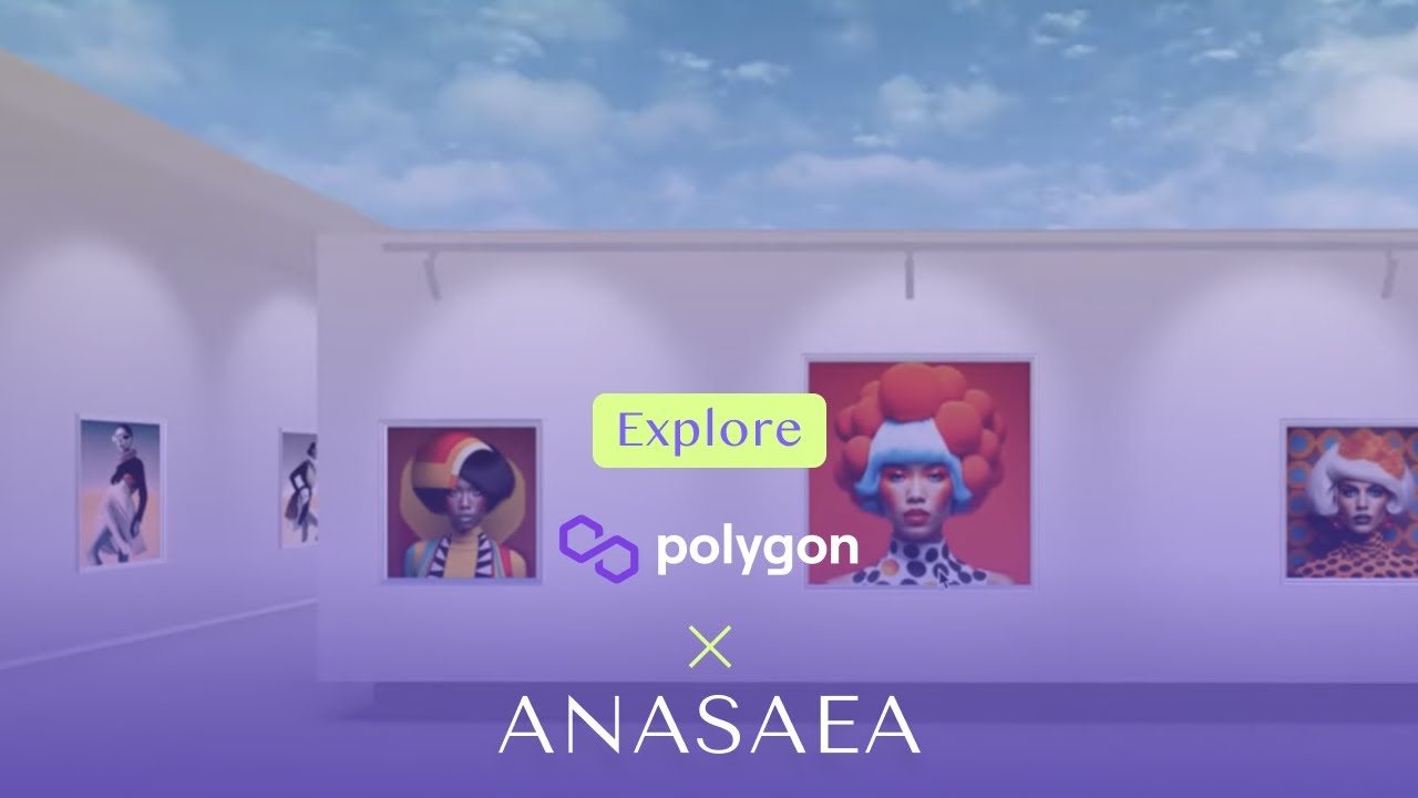 Polygon x ANASAEA - YouTube