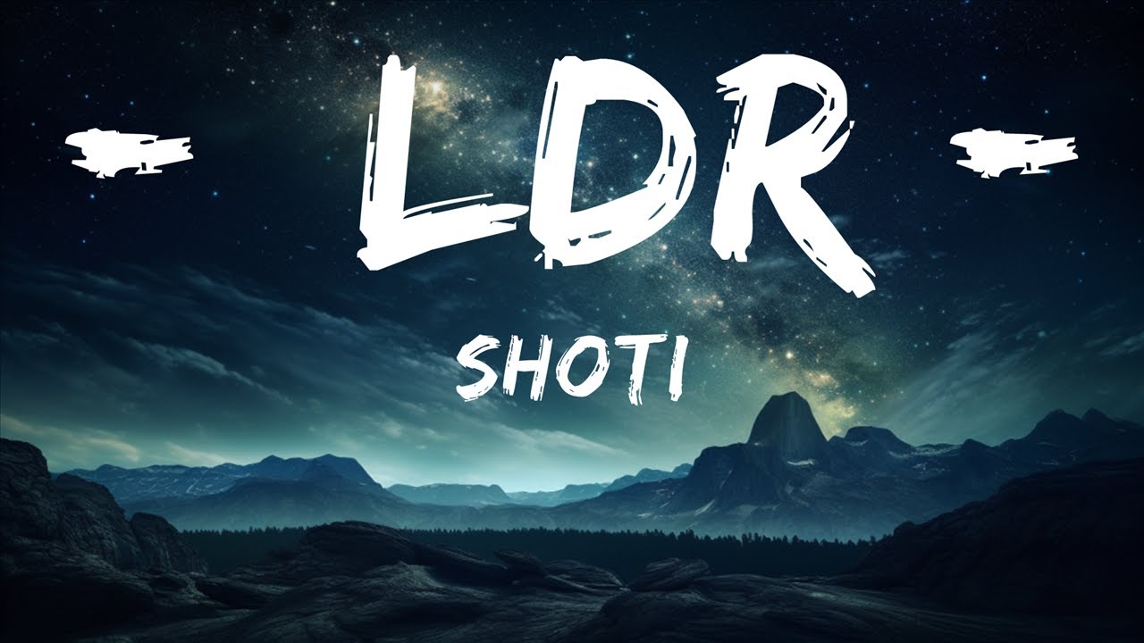 Shoti - LDR (Lyrics) - YouTube
