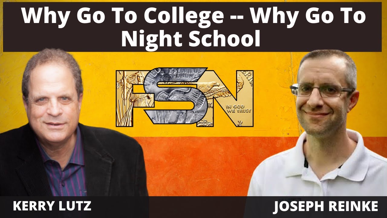 Why Go To College -- Why Go To Night School -- Joseph Reinke #5891 ...