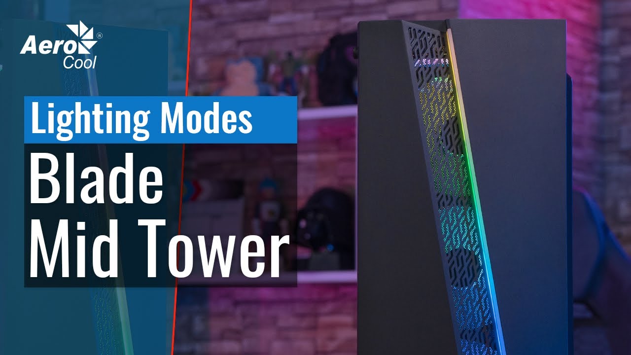 Blade Mid Tower Case - Lighting modes - YouTube