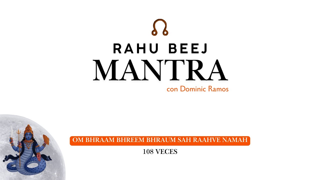 Rahu Beej Mantra 108 veces | Mantra para Rahu | Nava Graha Mantra ...