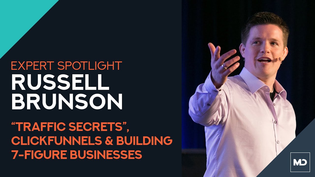 Expert Spotlight: Russell Brunson - ClickFunnels, Traffic Secrets ...