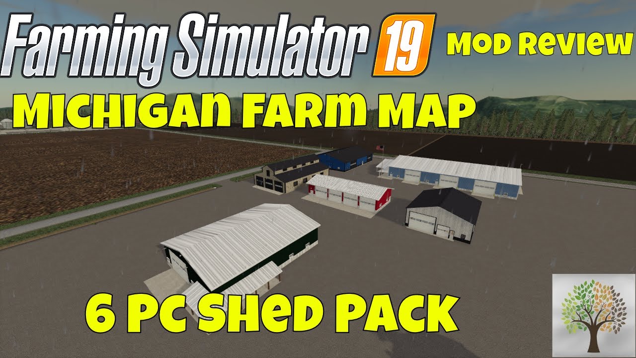Farming Simulator 19 Mod Review of the Michigan Farms Map Shed Pack v2 ...