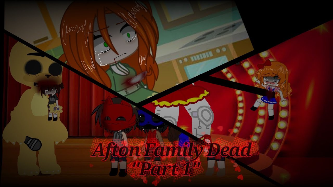 "Afton Family Dead" (Part 1/2)[Elizabeth,Mrs.Afton and C.C] ||FNAF|| My ...
