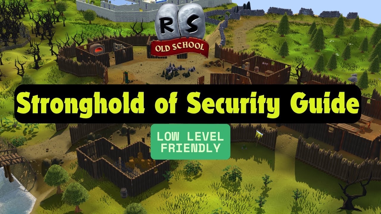 OSRS Guide F2P/P2P - The Stronghold of Security 2025 - YouTube